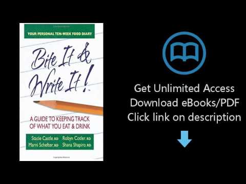 Bite It & Write It!: A Guide to Keeping Track of What You Eat & Drink ...