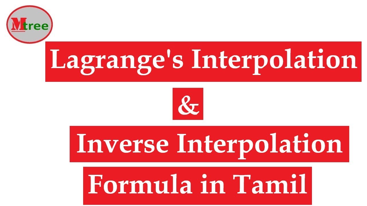 Lagrange's interpolation & Inverse interpolation formula (தமிழ்) - YouTube