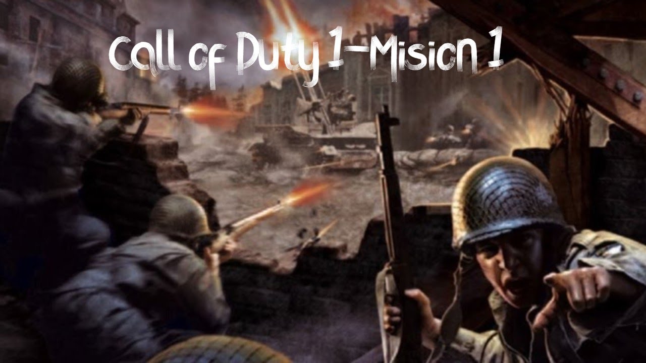 Call of duty 1-Mision 1 -Parte 1 - YouTube