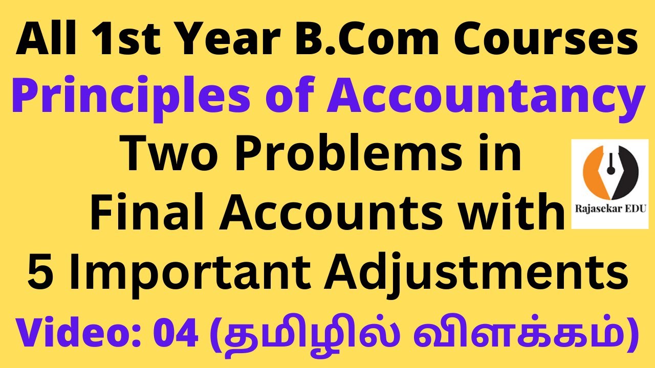 Two Problems In Final Accounts Video 4 With 5 Adjustments All B Com two-problems-in-final-accounts-video-4-with-5-adjustments-all-b-com