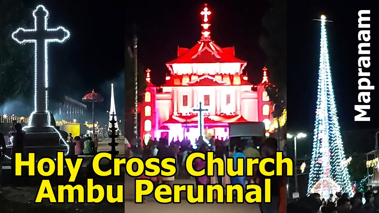 Holy Cross Church / Shrine Mapranam ambu perunnal / St Sebastian Feast ...
