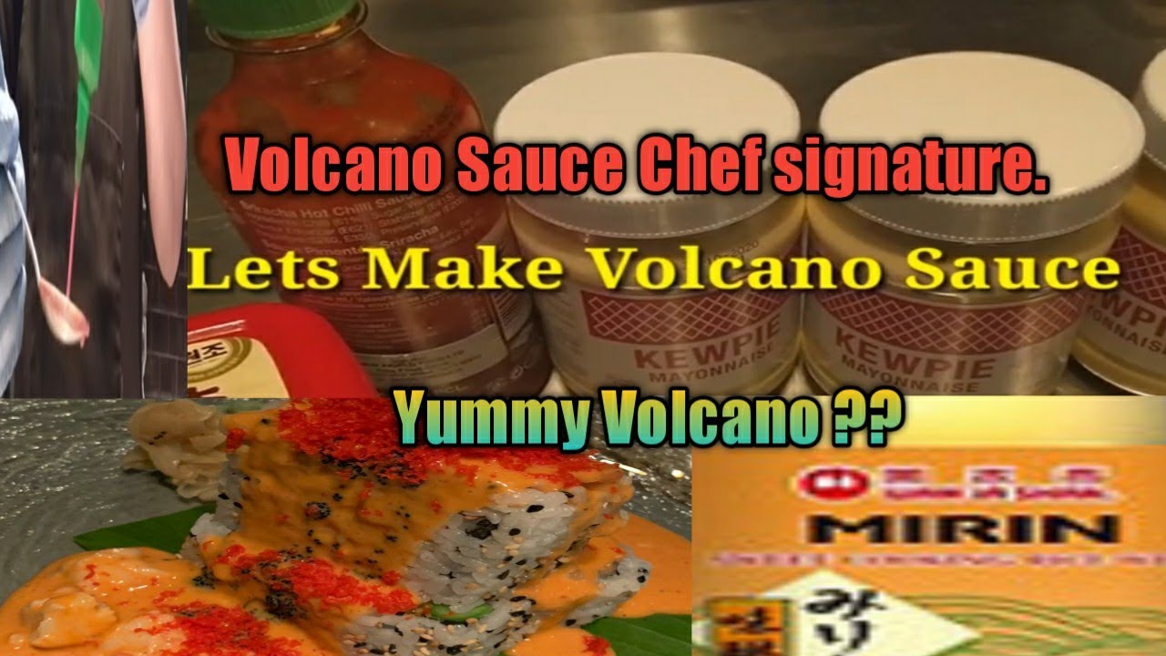 How To Make Volcano Sauce / Chef Signature Japanese Volcano Sauce ...