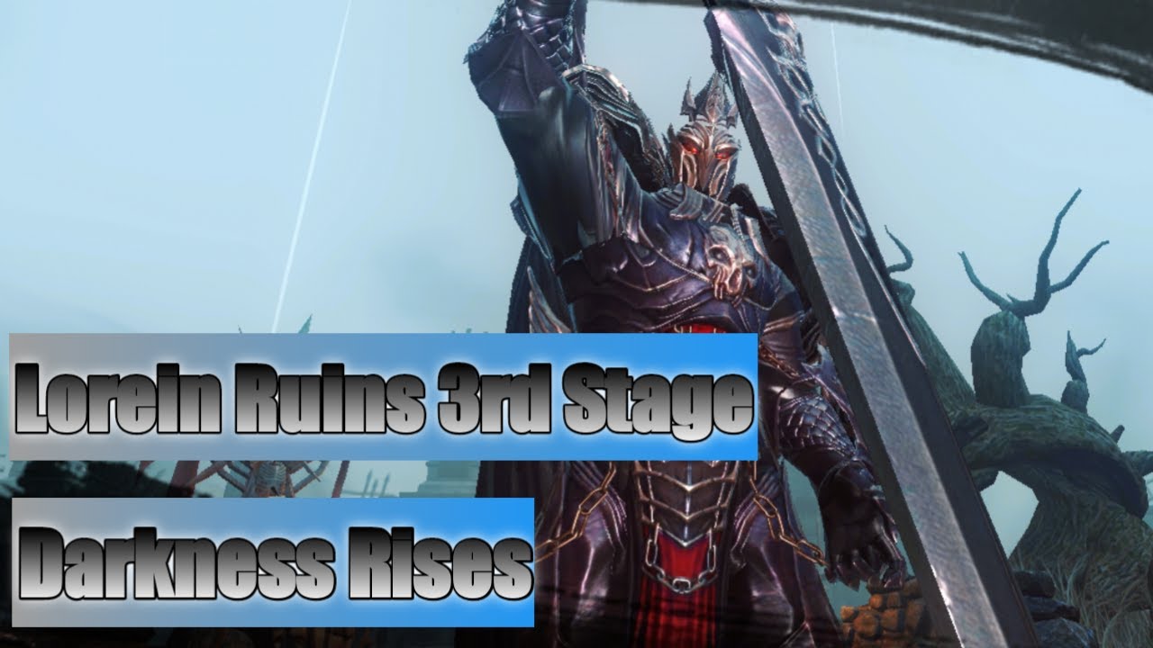 Lorein Ruins 3rd Stage PART 1-10 | Darkness Rises | Android Gameplay ...