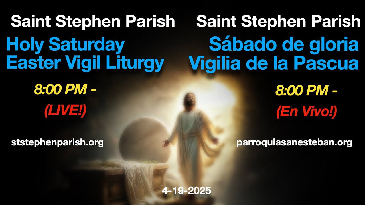 Holy Saturday Easter Vigil Liturgy - Sábado de gloriaVigilia de la ...