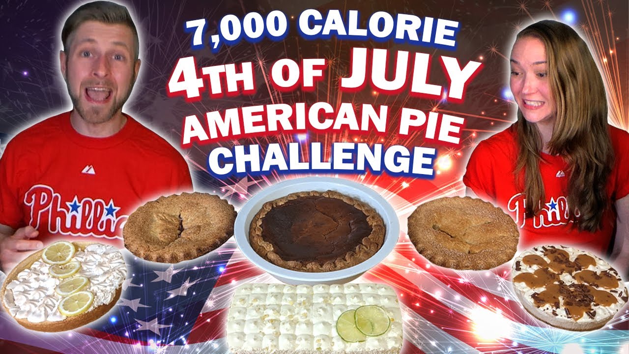7,000 CALORIE 4th of JULY PIE EATING CONTEST FOOD CHALLENGE ...