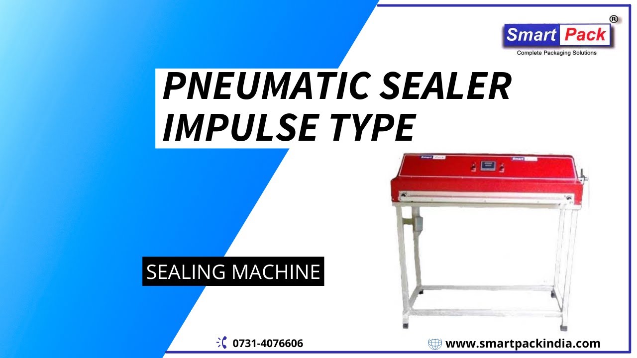 Pneumatic Sealer Impulse Type | Pneumatic Heat Sealing Machine CONTACT ...