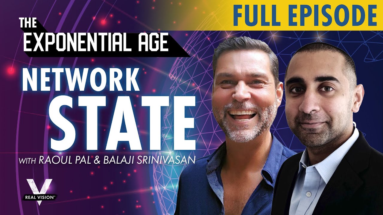 Raoul Pal & Balaji Srinivasan: Balaji's Network State - YouTube
