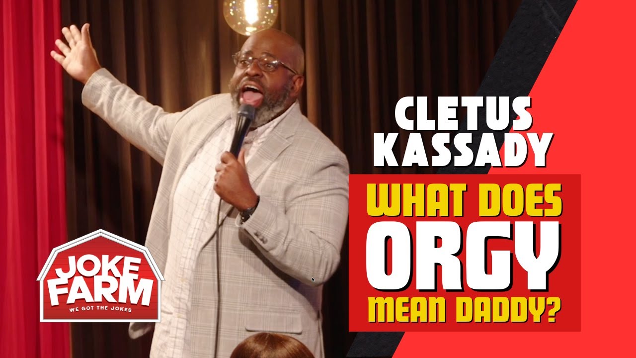 CLETUS KASSADY - What Does "Orgy" Mean, Daddy? | First Sundays - YouTube