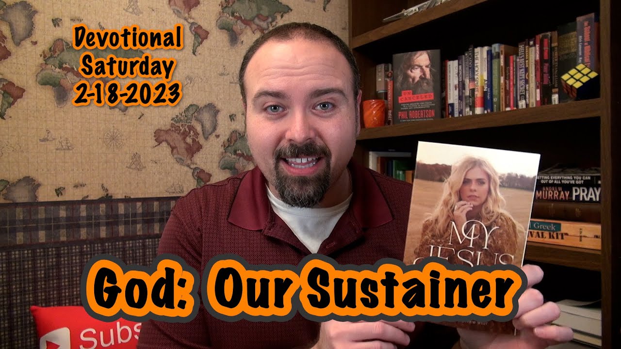 God, Our Sustainer - Devotional Saturday - YouTube