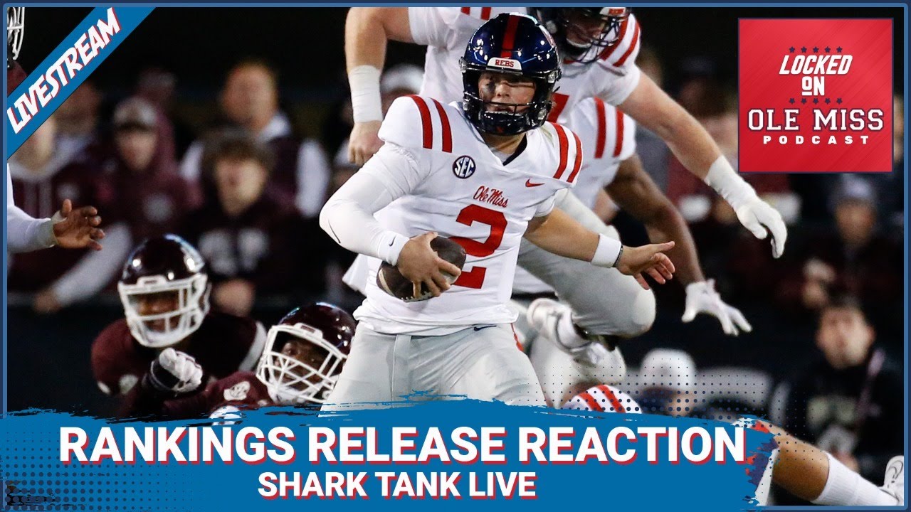 SHARK TANK LIVE: REACTION to the Ole Miss Rebels next to last CFB ...