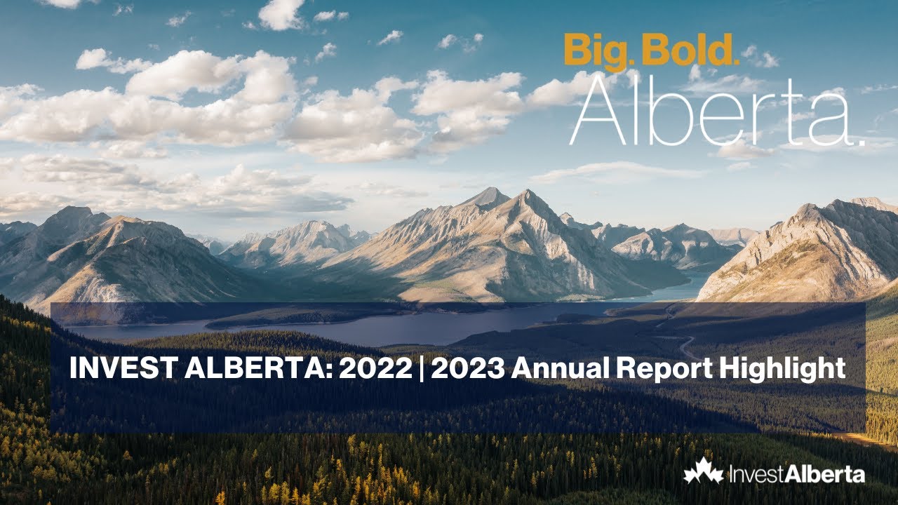 Invest Alberta: Annual Report 2022|2023 Highlight - YouTube