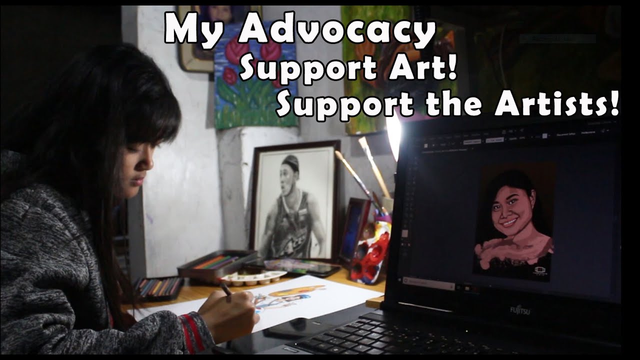MY ADVOCACY (Support Art! Support the Artists!) - YouTube