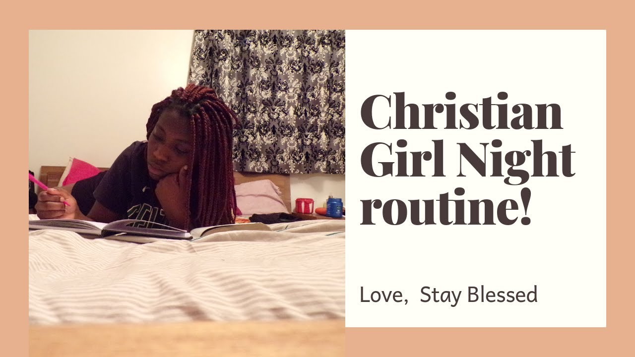 Christian Girl Night routine! - YouTube