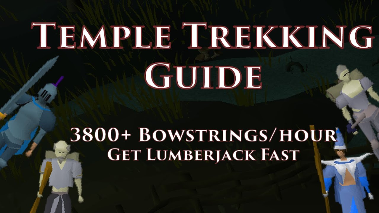 OSRS Temple Trekking Guide - Quick Lumberjack - YouTube