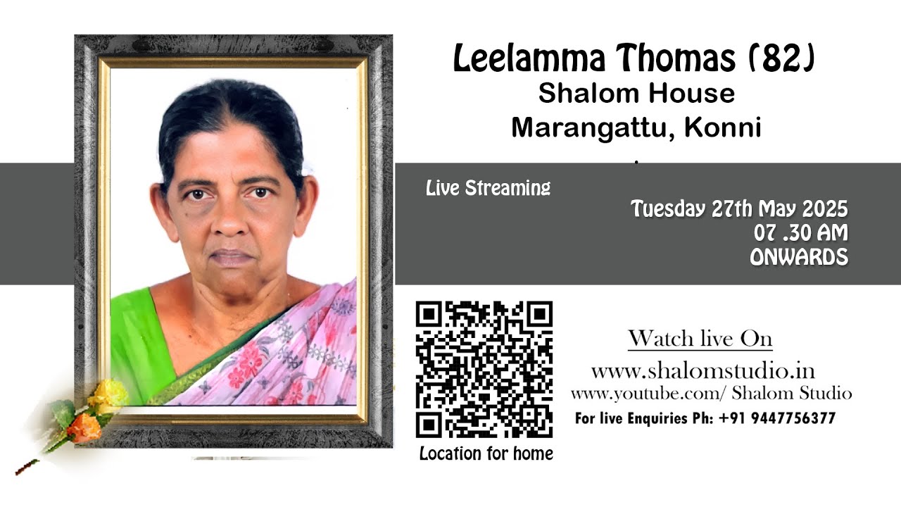 Funeral Service Live Web Cast Of Leelamma Thomas (82), On 27 - 05 ...