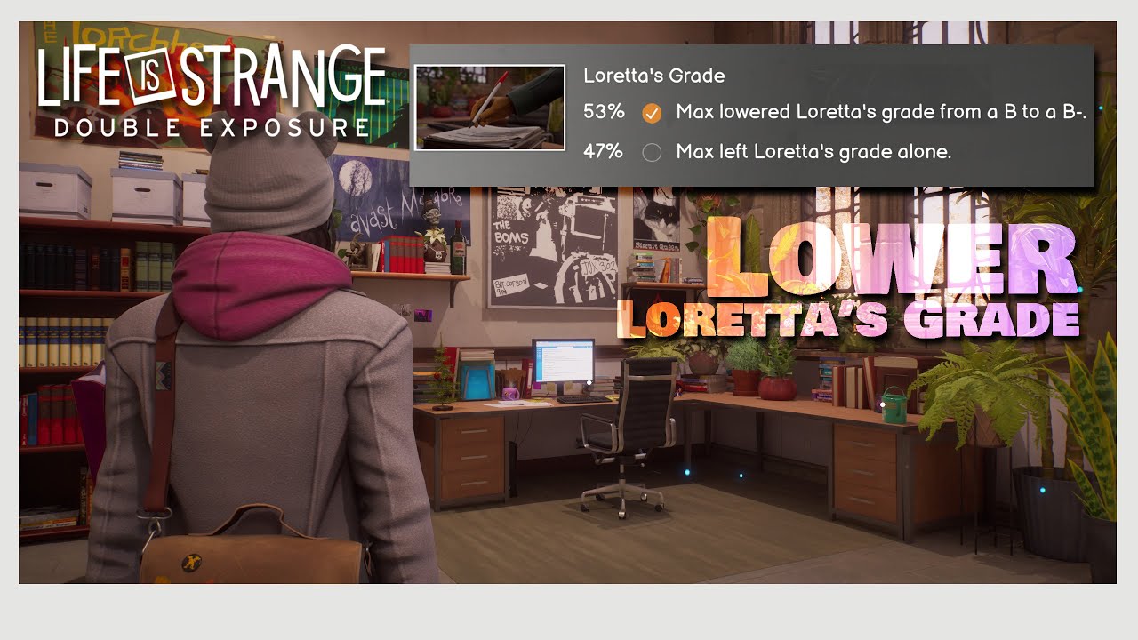 Life Is Strange Double Exposure - Lower Loretta's Grade (Chapter 2 ...