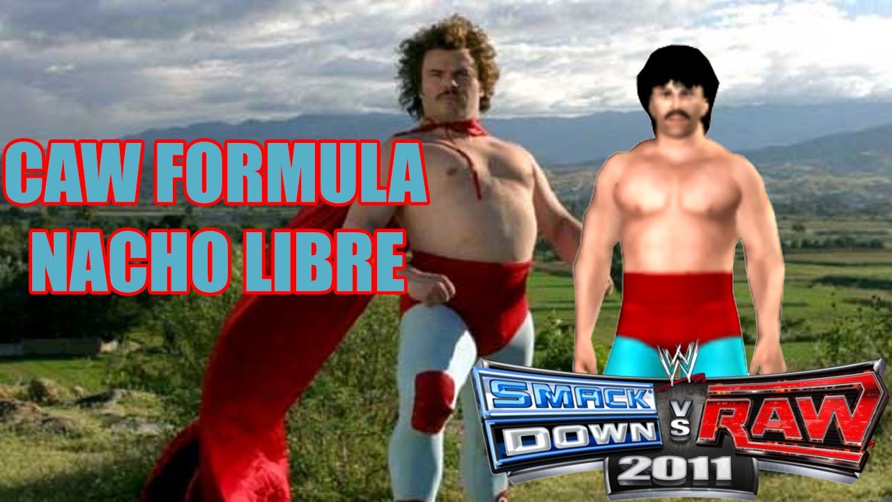Caw Formula Nacho Libre (Jack Black) |SmackDown Vs RAW 2011| MooX Balor ...
