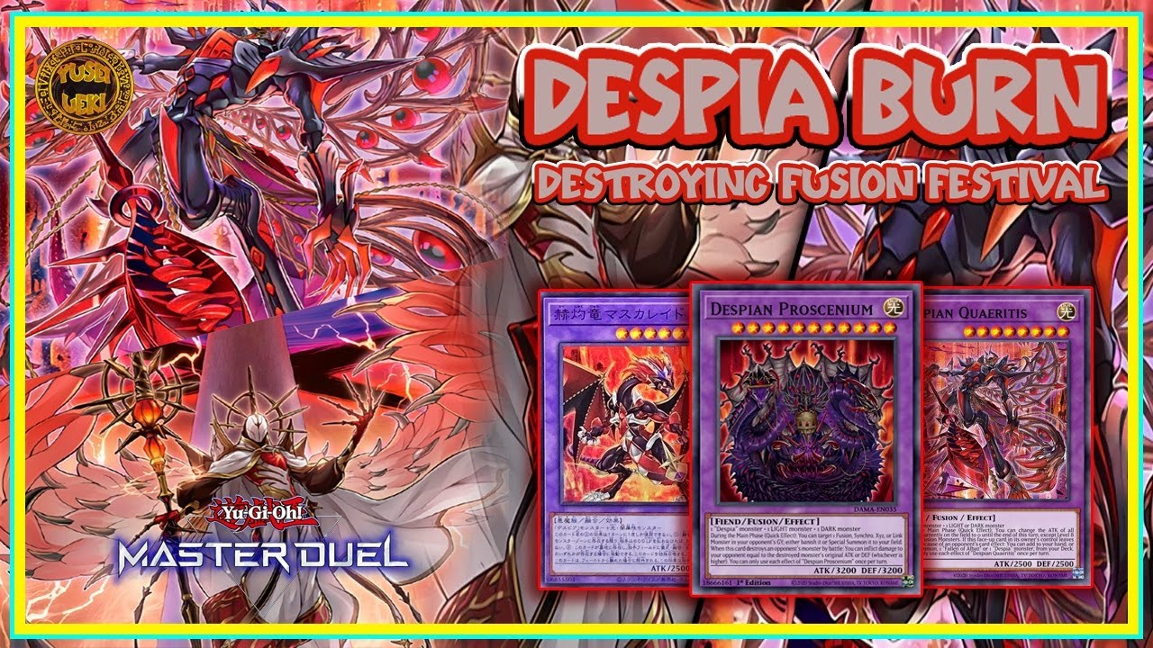 DESPIA Deck ft. Masquerade the Blazing Dragon for Fusion Festival [Yu ...