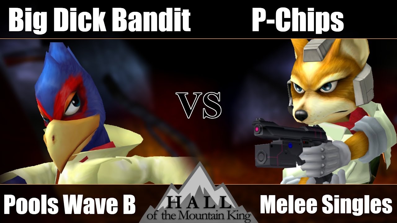 HotMK - Big Dick Bandit (Falco, Fox) Vs. P-Chips (Fox) - Pools - Melee ...