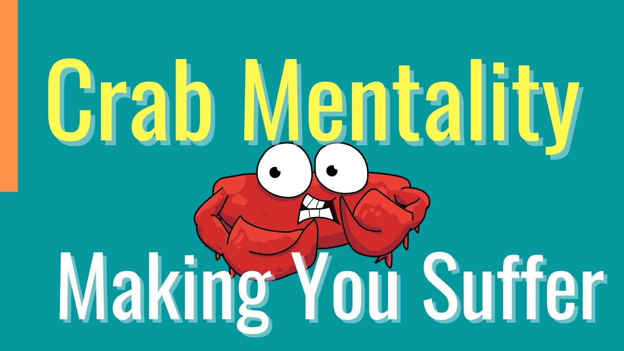 What is Crab Mentality/Crab in a Bucket Mentality? || क्रैब मेंटलिटी ...