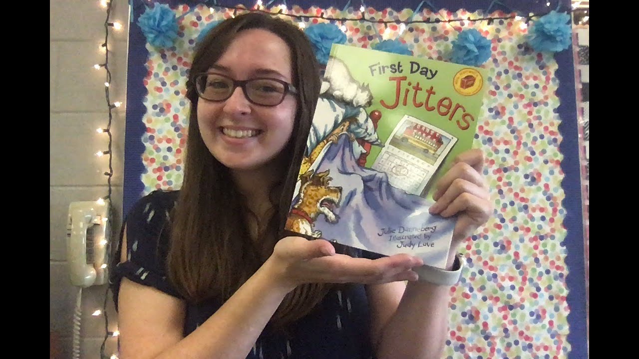 First Day Jitters Read Aloud Tribley - YouTube