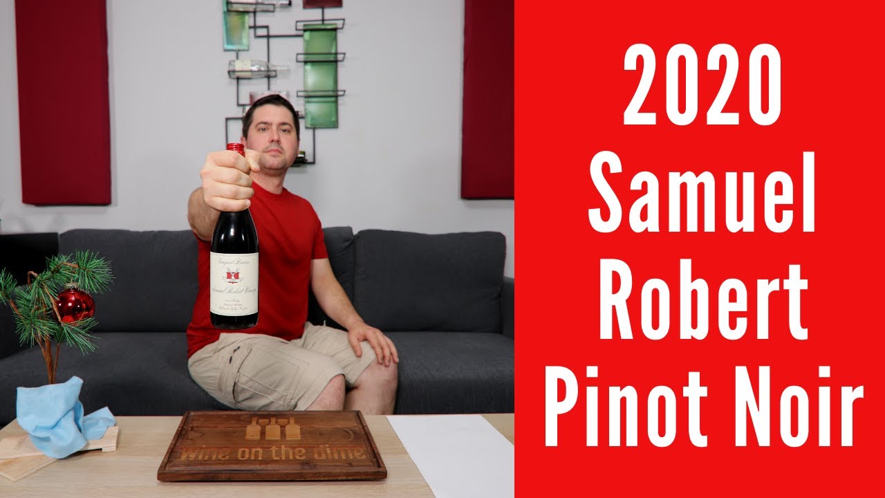 2020 Samuel Robert Winery Vineyard Reserve Pinot Noir Wine Review - YouTube