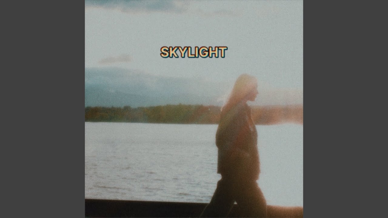Skylight - YouTube