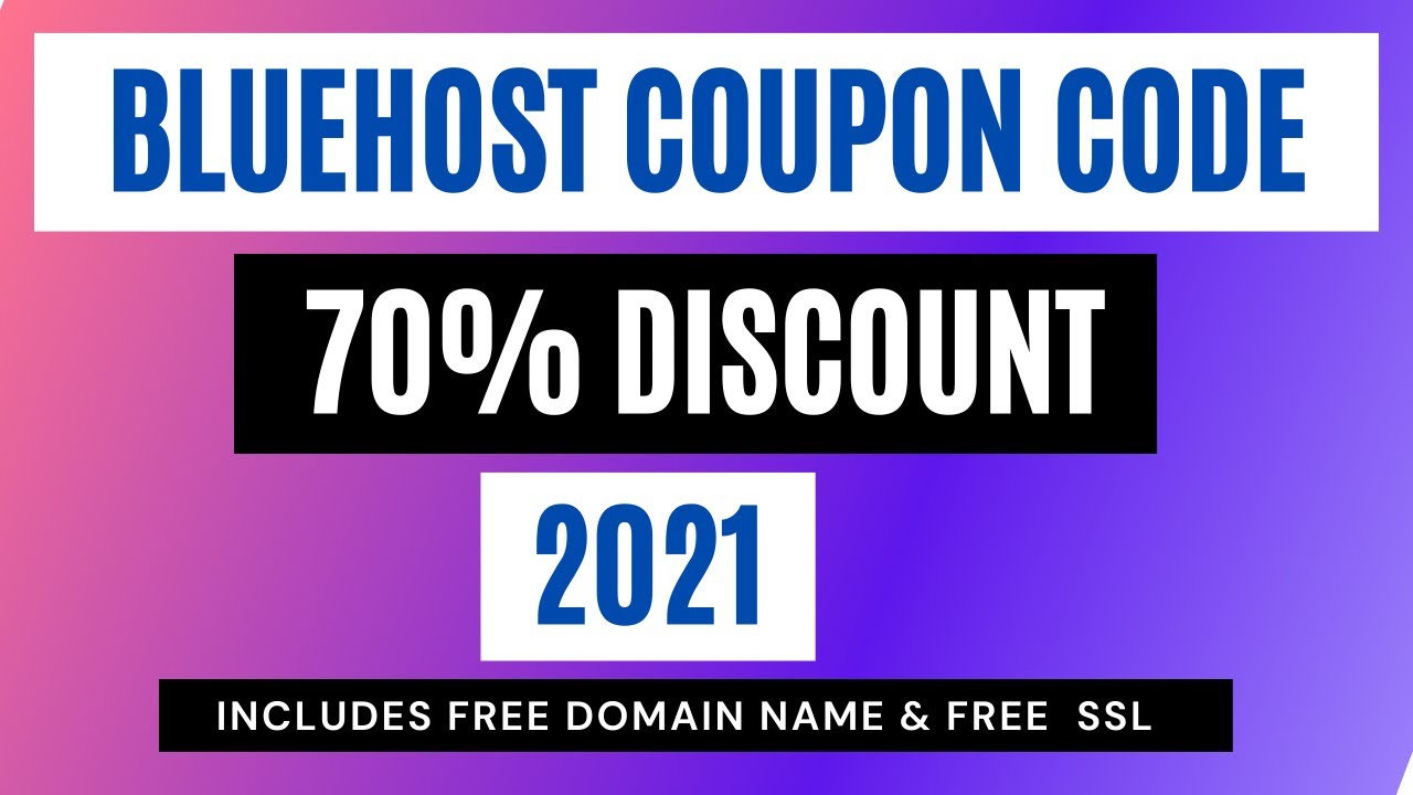 Bluehost Coupon Code 2021 | Bluehost Discount Code 2021 - YouTube