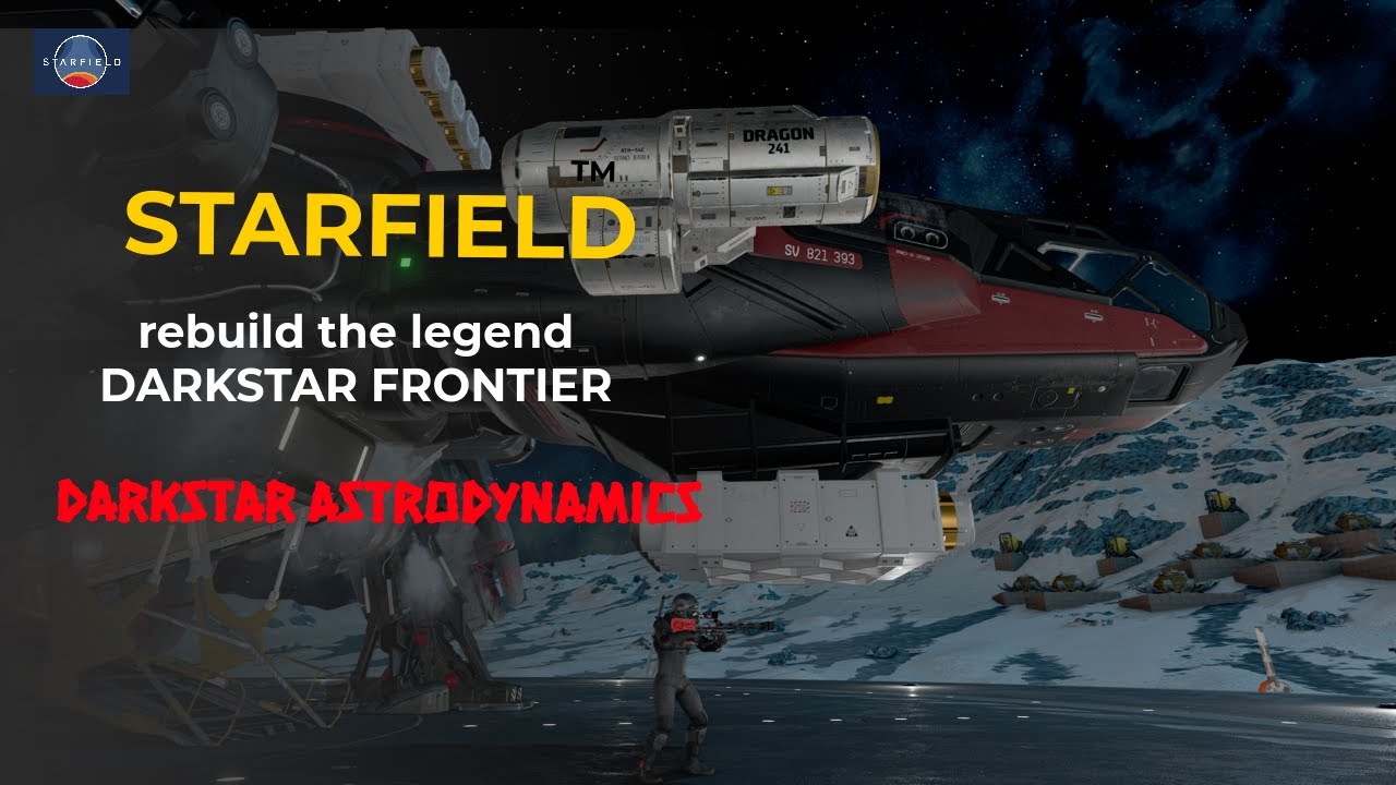 Starfield : Shipbuilding - Darkstar Frontier - YouTube