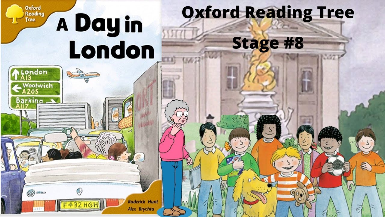 A Day in London I Oxford Reading Tree I ORT Stage#8 I Read Aloud I ...