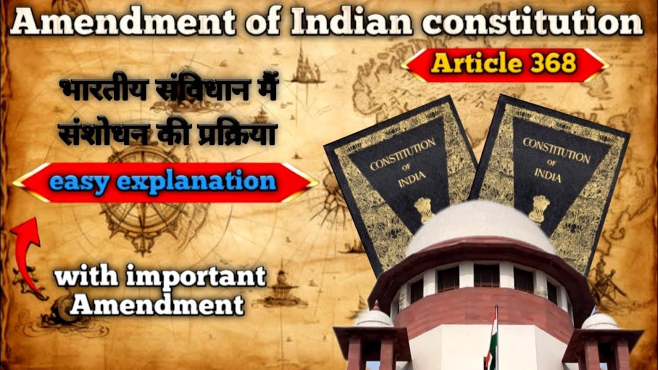 Procedure of Amendment in Indian Constitution | Article 368 | Indian ...