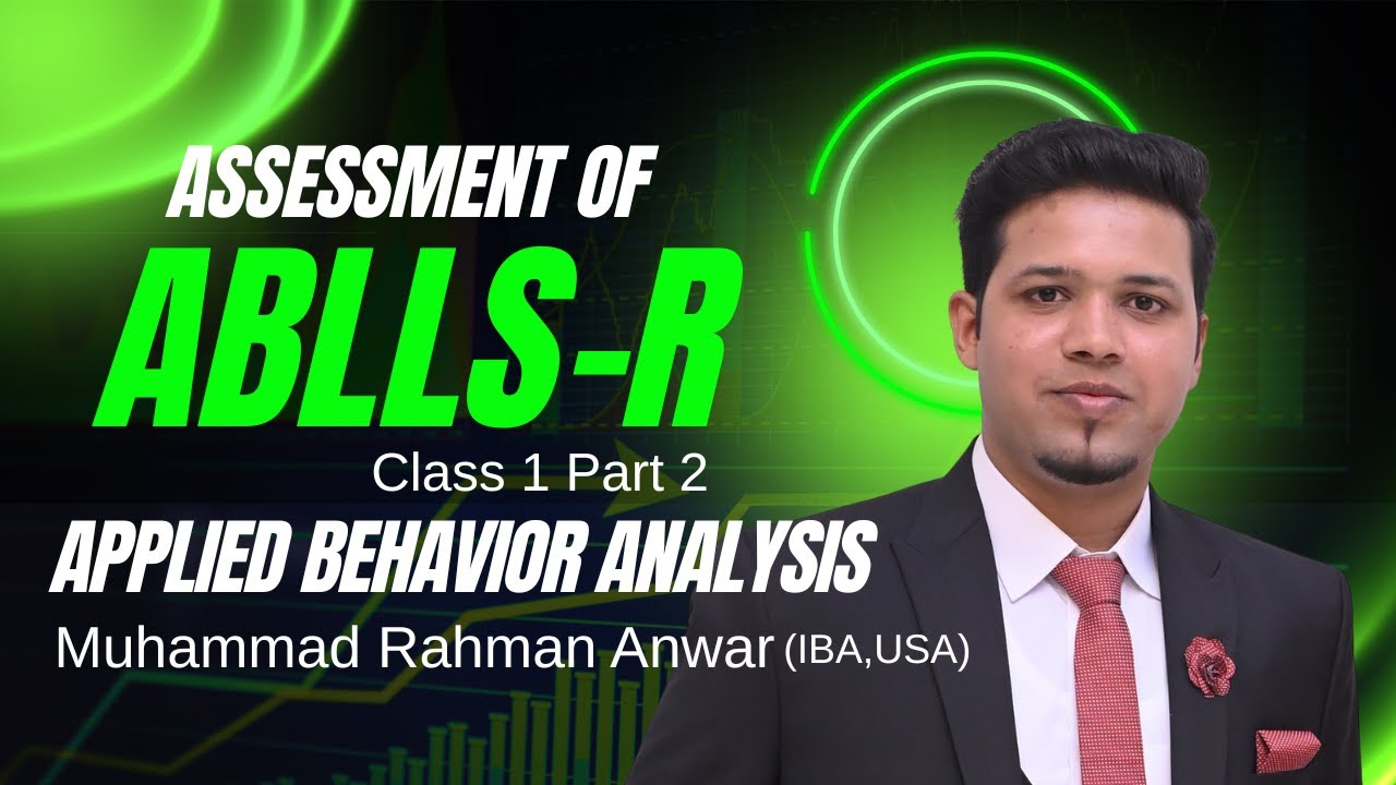 Class 1 — Part 2/2: Title“ABLLS-R Domains and Skill Areas: A Detailed ...