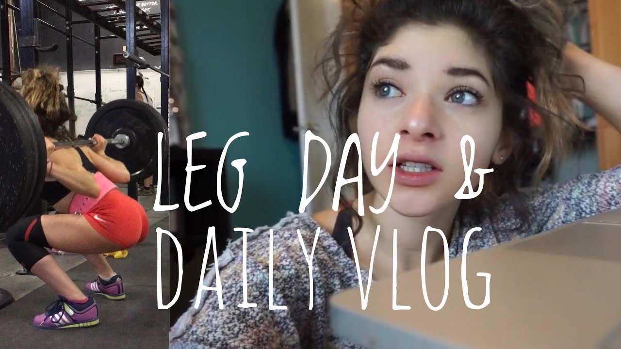 Vlog And Leg Day Youtube