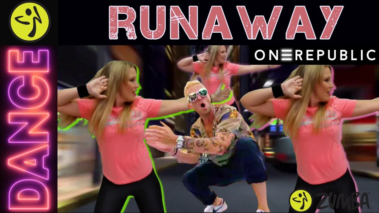 RUNAWAY - OneRepublic / DANCE COREOGRAPHY / ZUMBA - YouTube