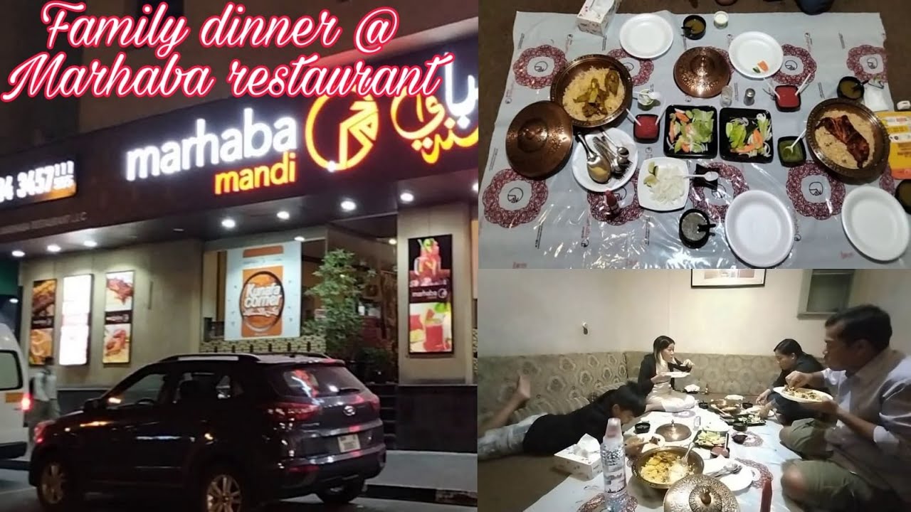 Family Dinner @ Marhaba Restaurant | Marhaba Mandi | Dubai - YouTube