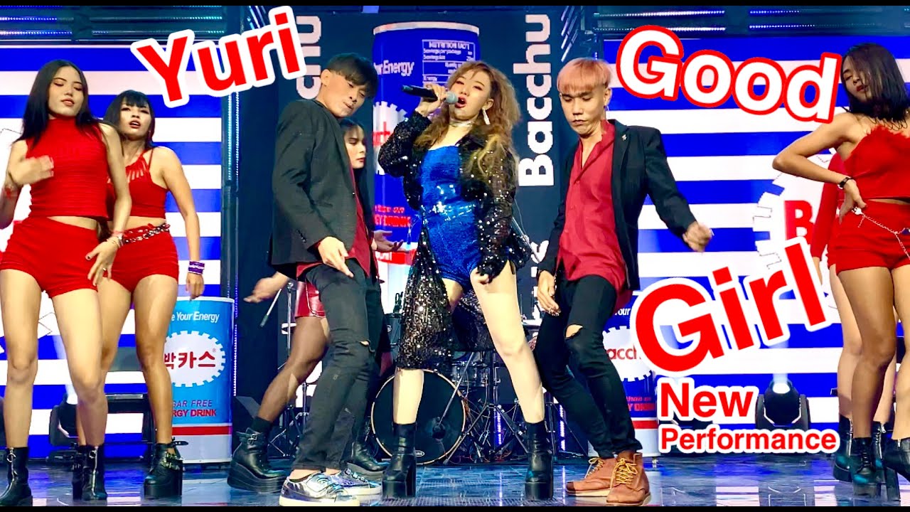 Good Girl New Performance by Yuri - YouTube