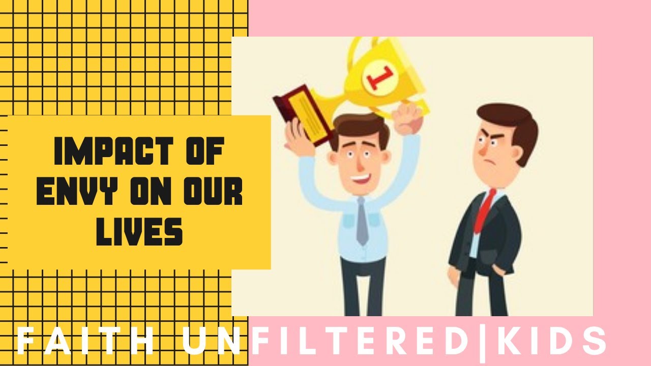 Impact of Envy on our Lives | Experiment for kids | Faith Unfiltered ...