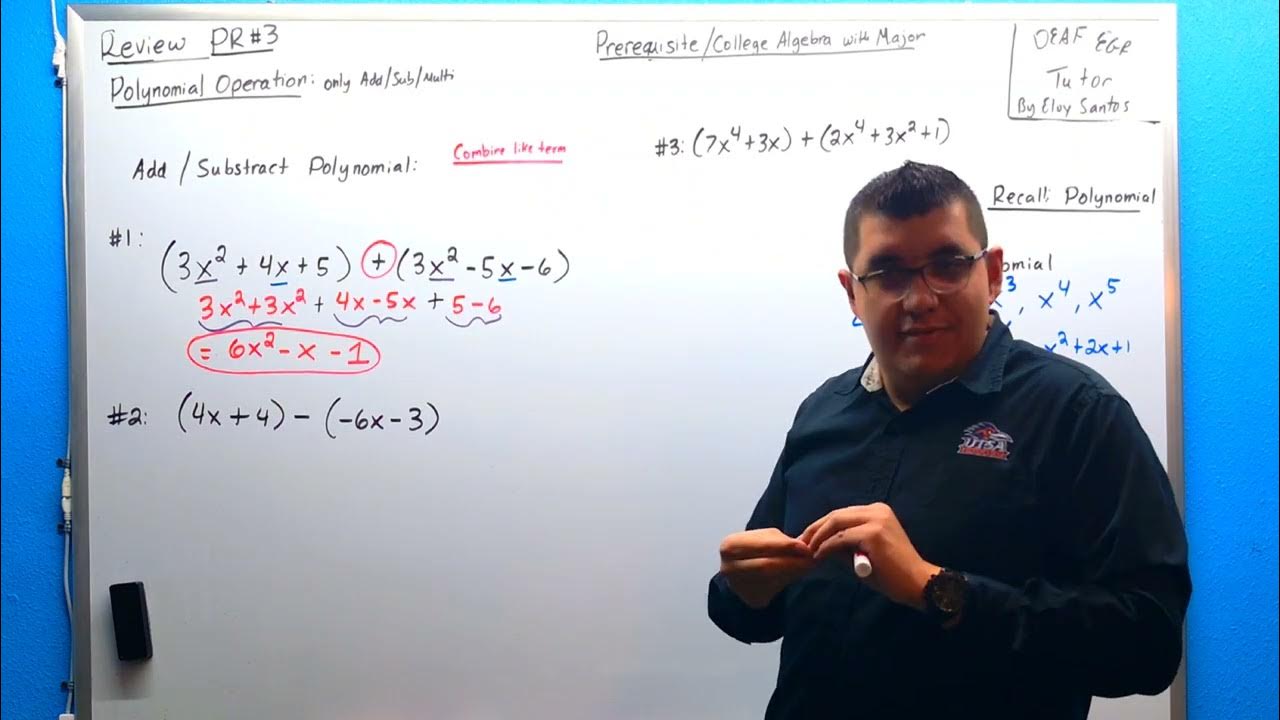 Prerequisite #3 College Algebra with Major: Polynomial Operation ASL ...