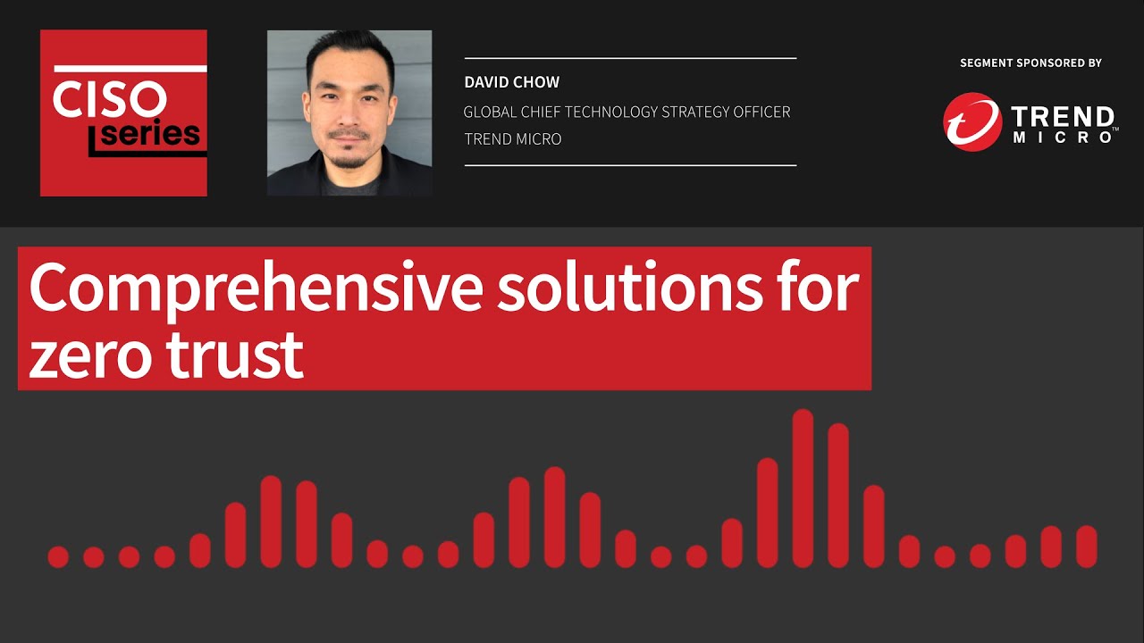 Comprehensive solutions for zero trust (09-13-22) - Trend Micro - YouTube