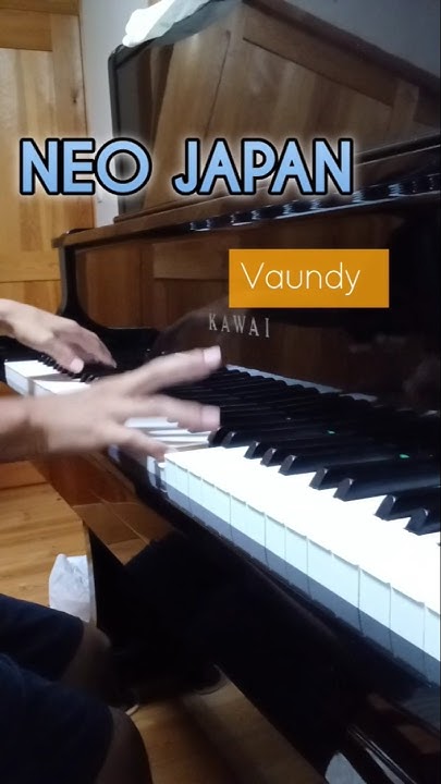 NEO JAPAN/Vaundy 耳コピピアノ #piano #Vaundy - YouTube