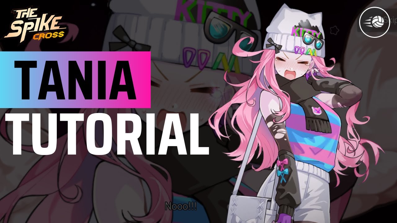 Tania (+5) Guide & Tutorial - S- Rank Setter | The Spike Cross - YouTube