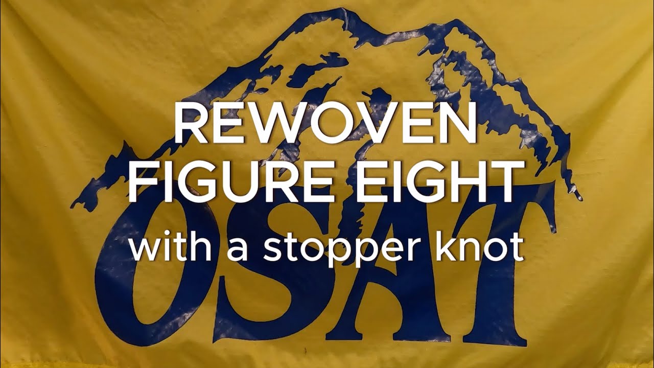 Rewoven Figure Eight w/ Stopper Knot - YouTube
