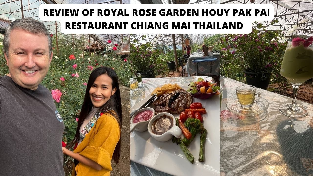 Review of Royal Rose Garden Restaurant Chiang Mai Thailand | Chiang Mai ...