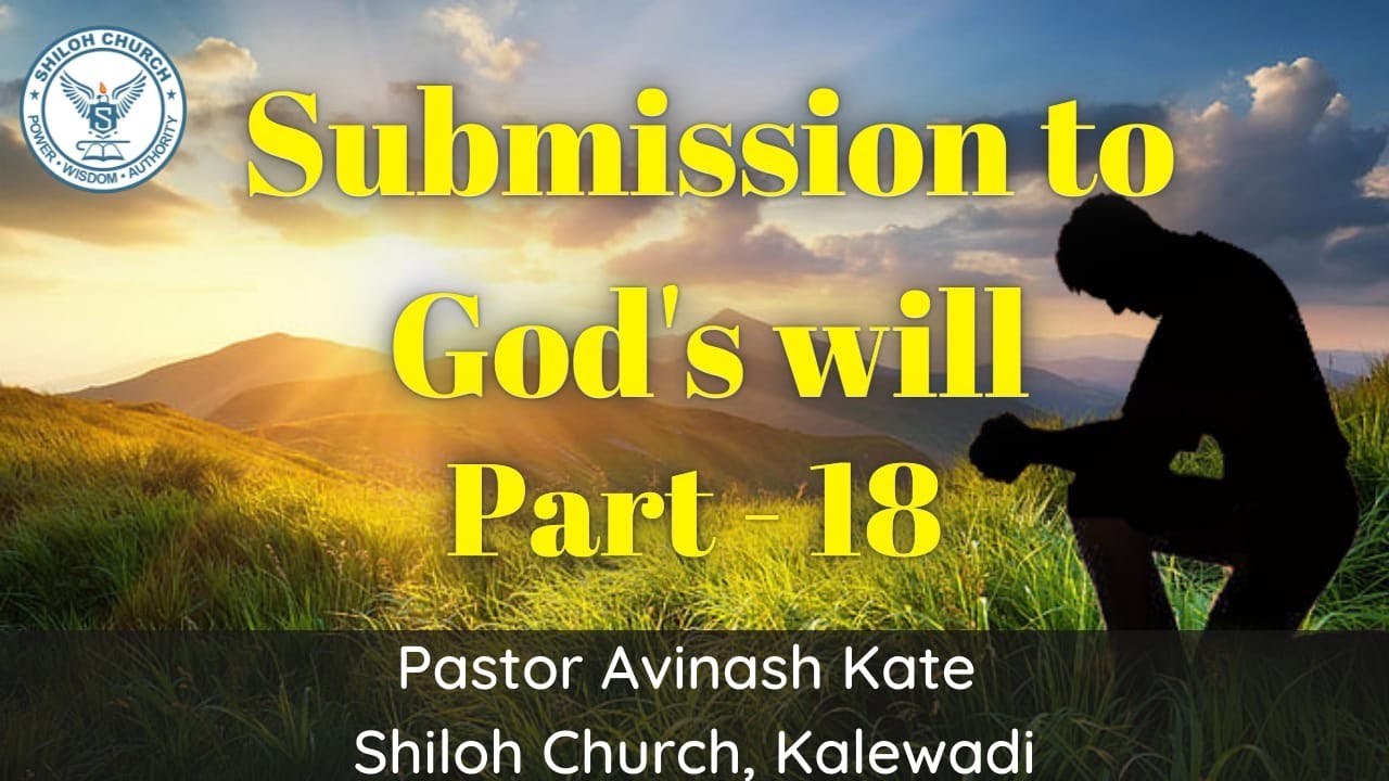 Sunday Sermon for November 20, 2022 on Submission to God's will - Part ...
