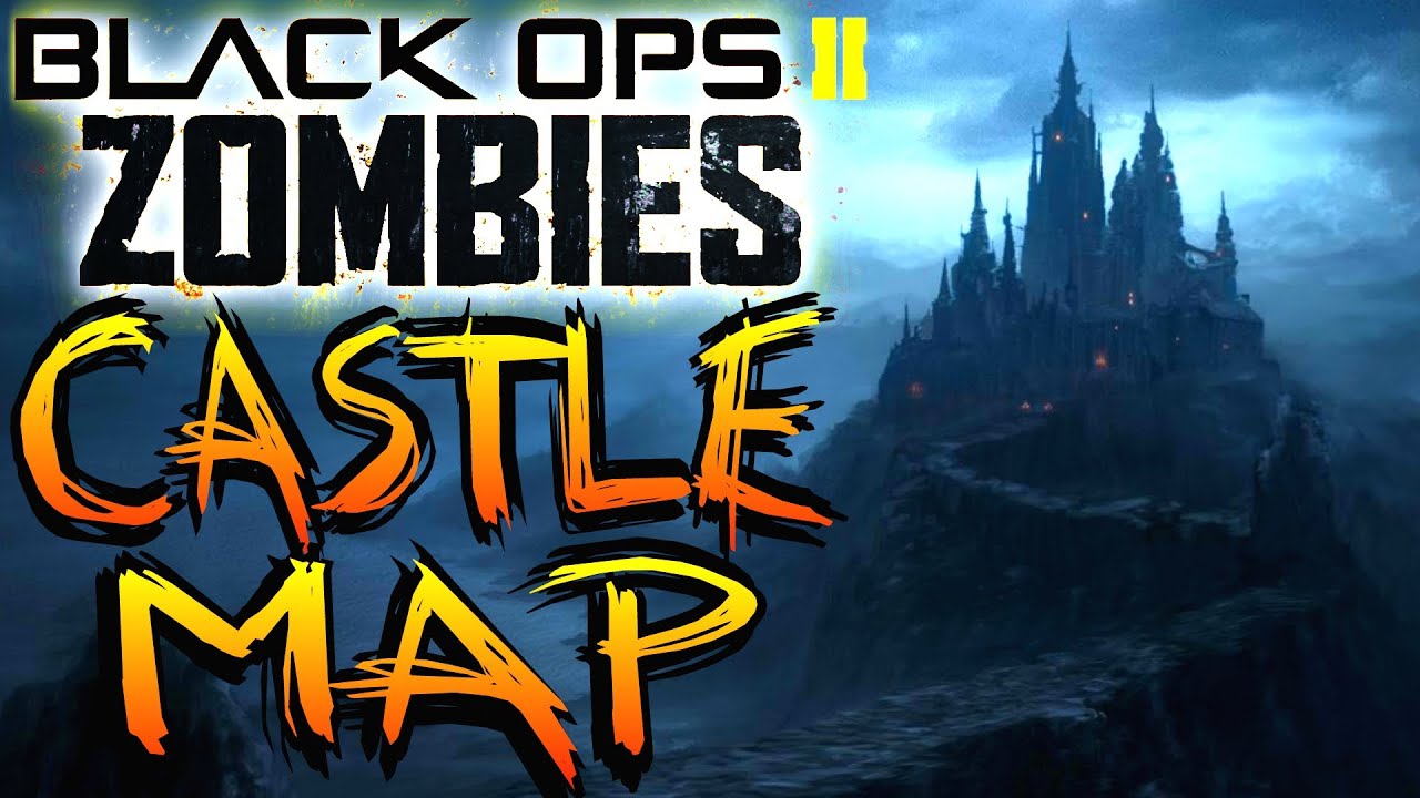 Black Ops 2 - "Zombies Map Castle" - "DLC 3 Zombies Map" - "Mob of the ...