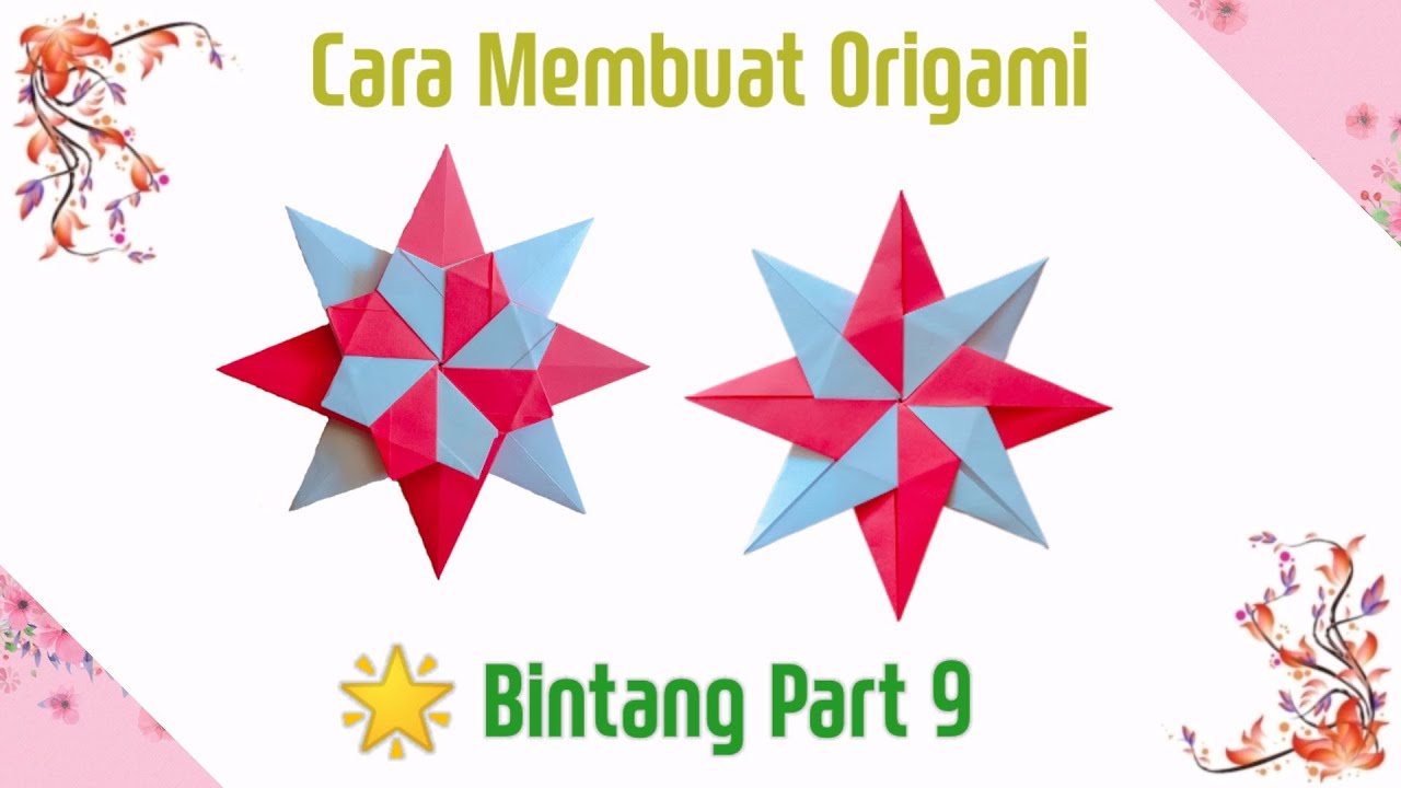 Cara Membuat Origami Bintang Part 9 - YouTube