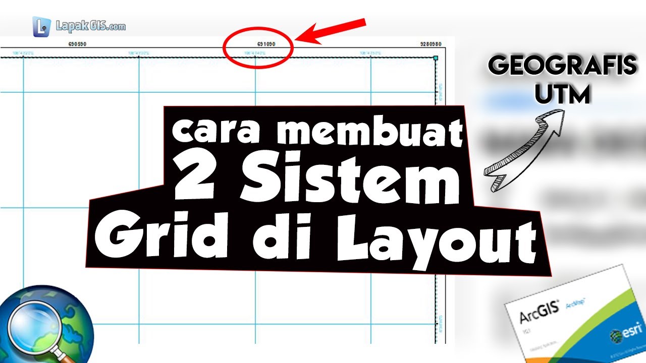 Cara Membuat 2 Sistem Grid di Layout pada ArcGIS - YouTube
