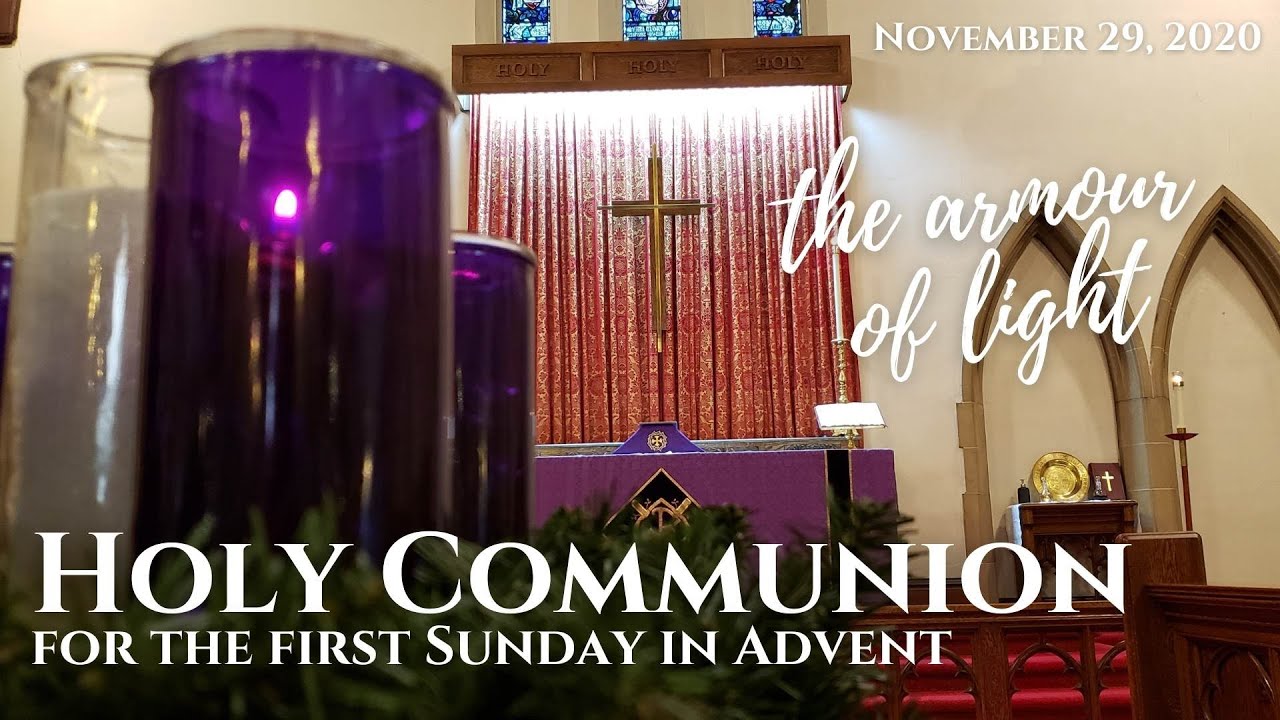 Holy Communion for the First Sunday in Advent - YouTube