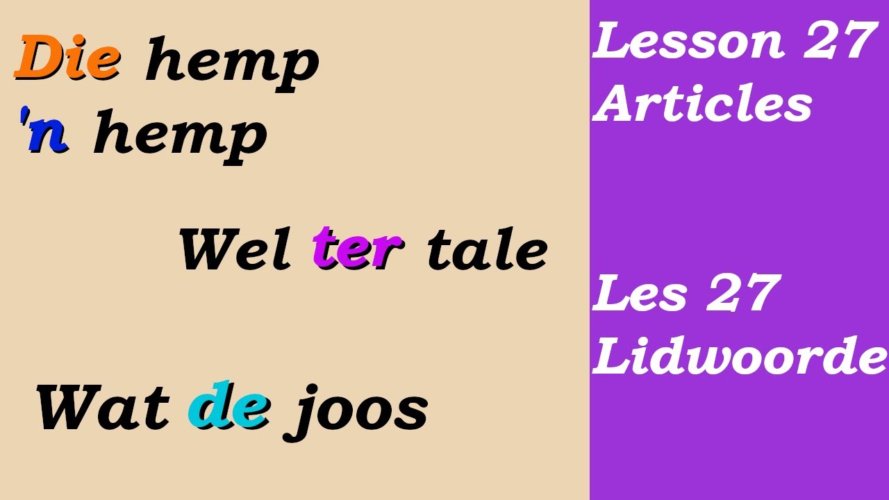 Learn Afrikaans for Beginners | Articles | Lidwoorde | Lesson 27 - YouTube