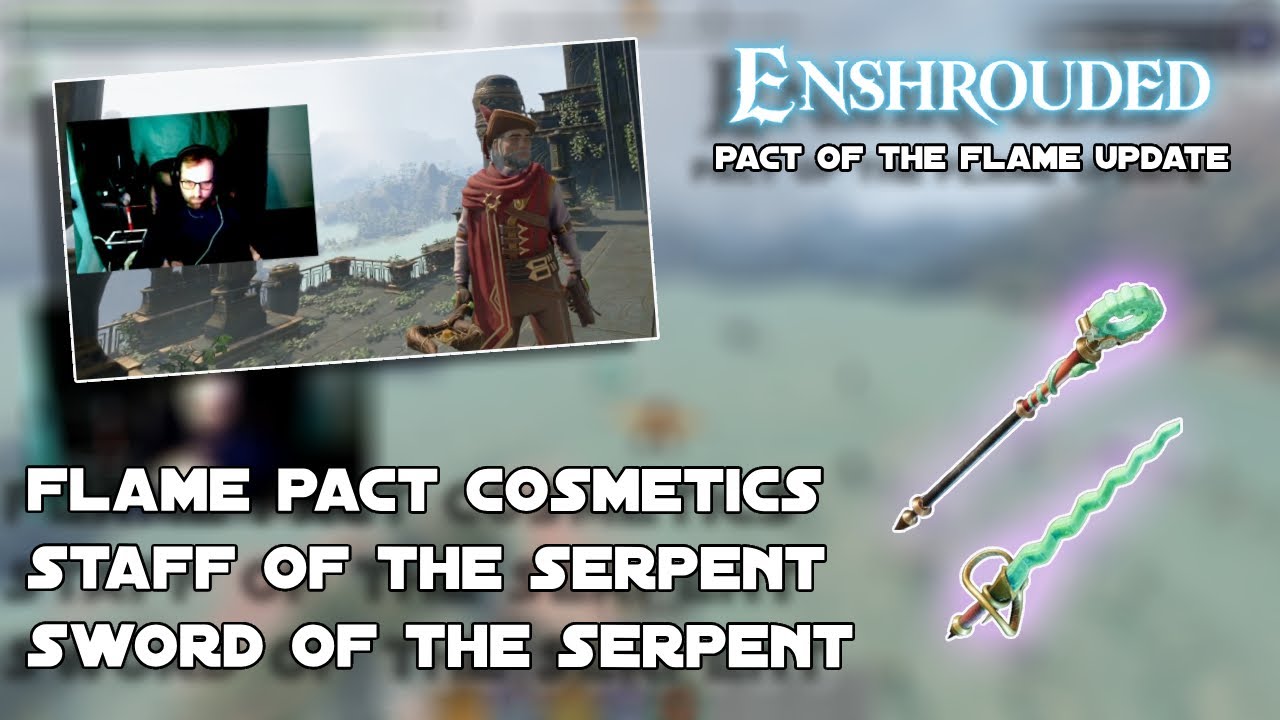 Enshrouded: Pact of the Flame Update / Staff and Sword of the serpent ...